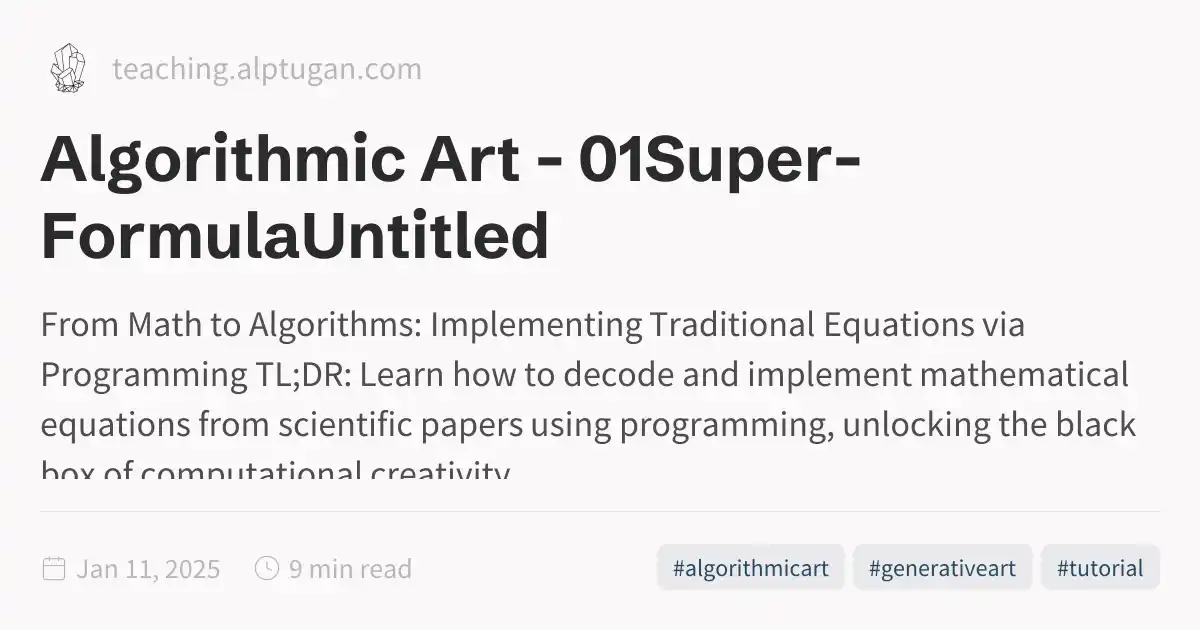 Algorithmic Art - 01Super-FormulaUntitled