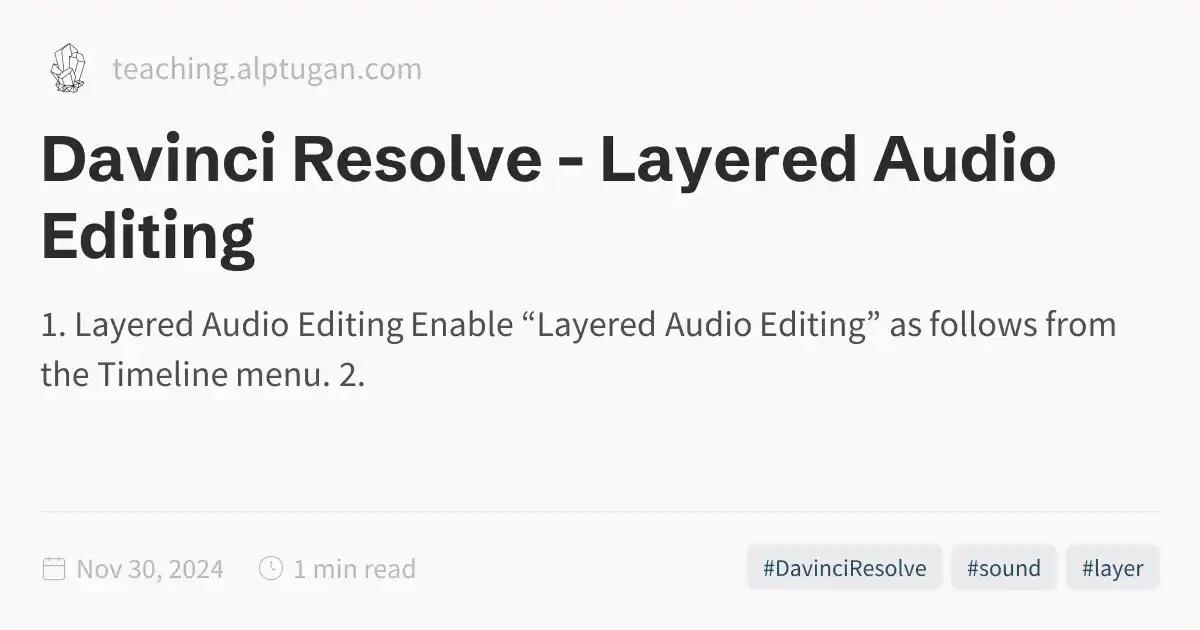 Davinci Resolve - Layered Audio Editing