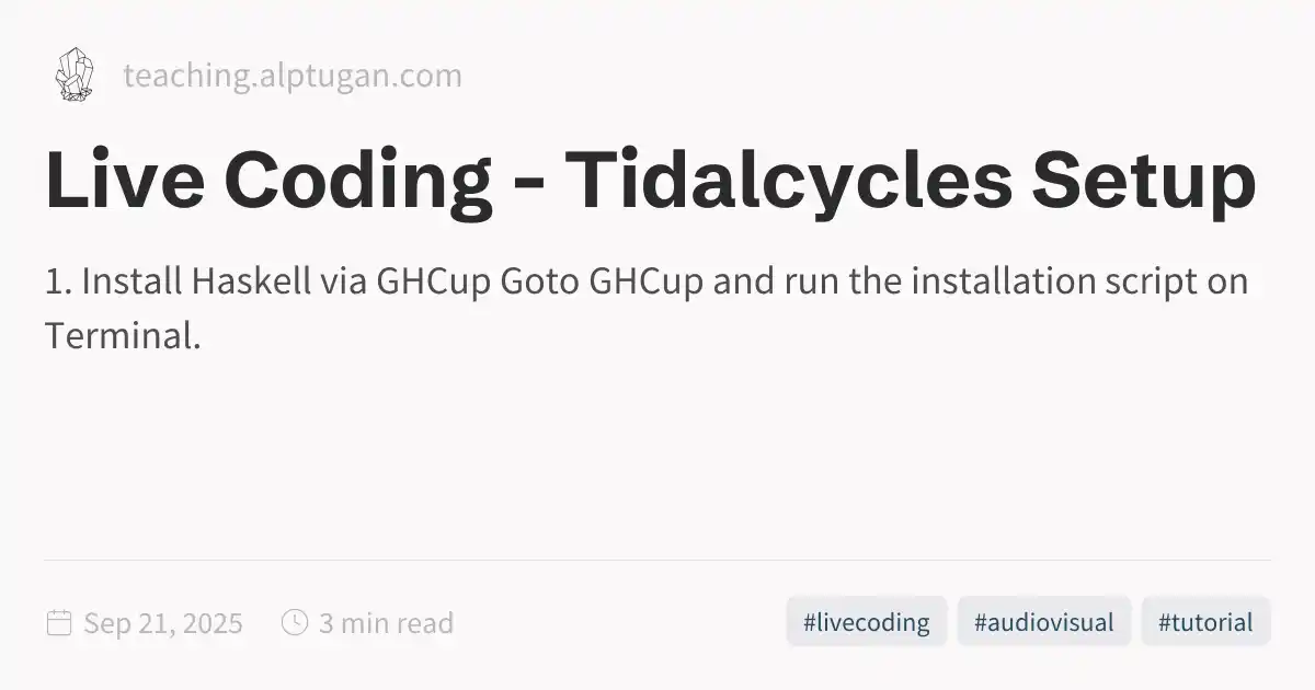 Live Coding - Tidalcycles Setup