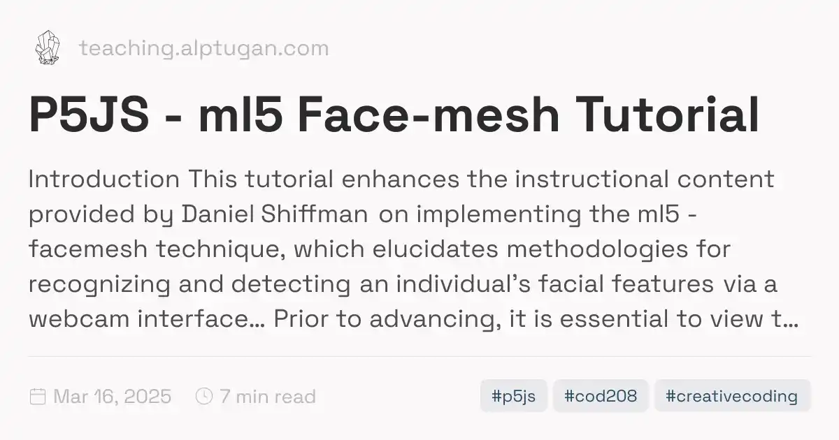 P5JS - ml5 Face-mesh Tutorial